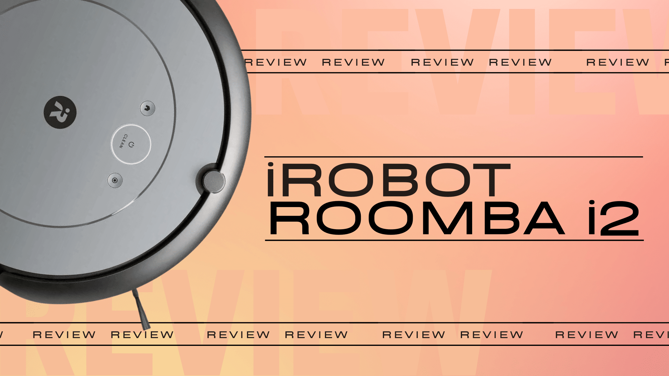 iRobot i2 Review: One Of The Best In The Market? - Robot Chores